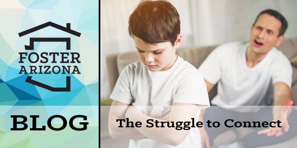 The Struggle to Connect | Foster Arizona